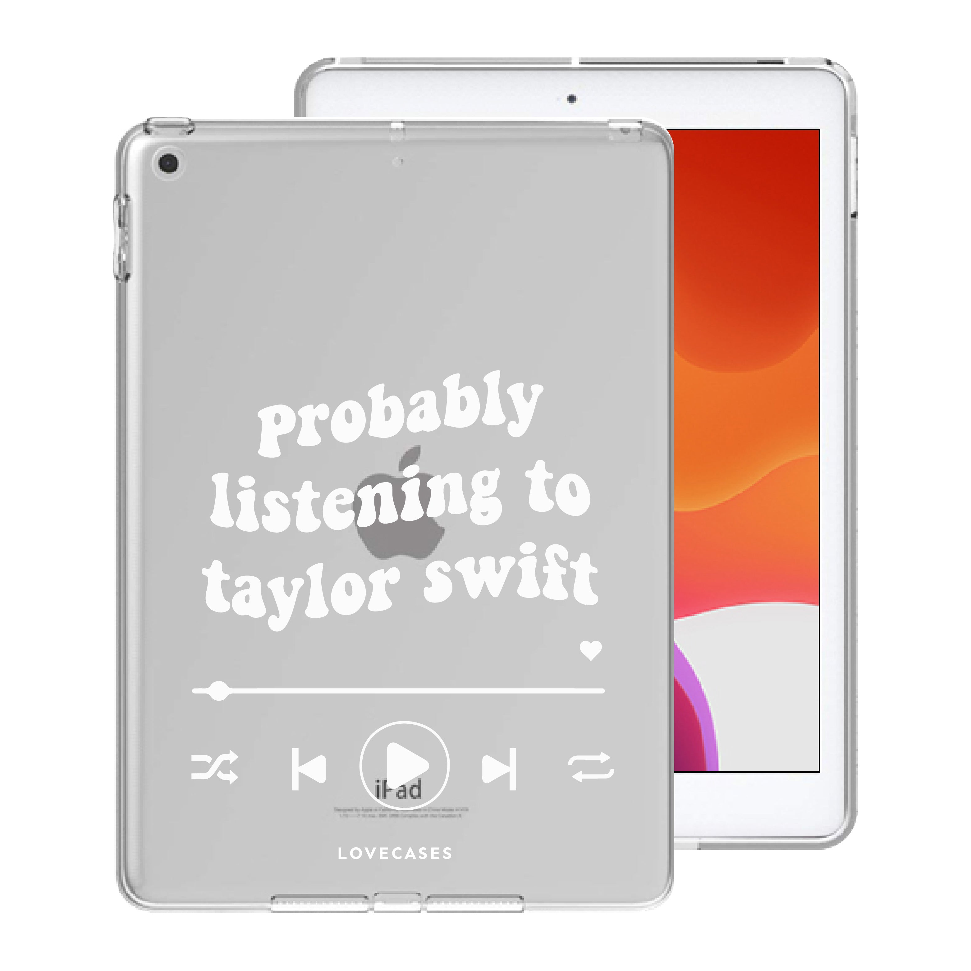 White Probably Listening to Taylor Swift iPad Case – LoveCases