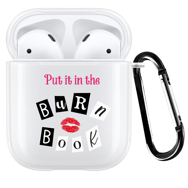 Put It In The Burn Book AirPod Case – LoveCases
